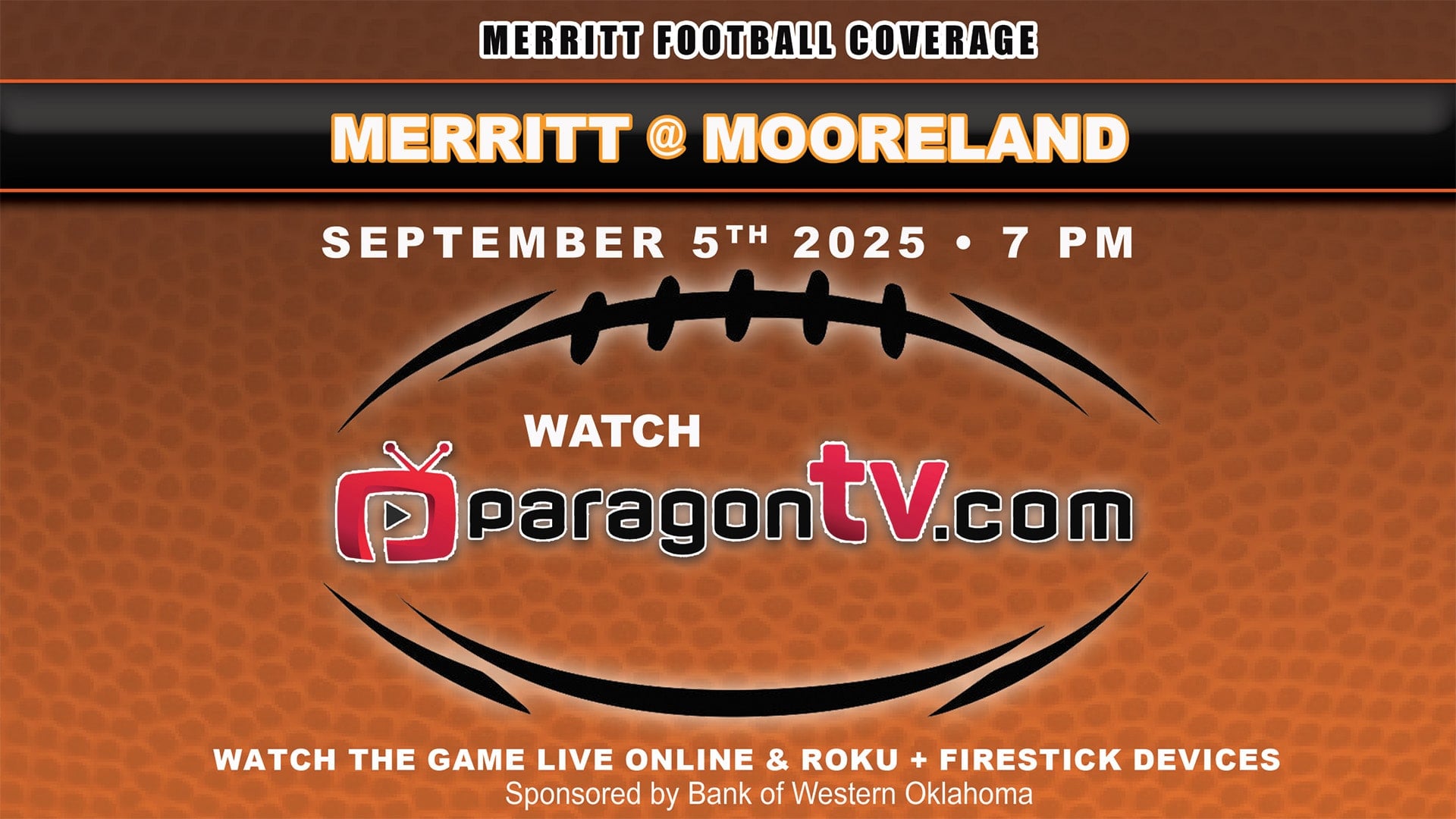 Merritt Oilers at Mooreland Football | Sept 5, 2025 | ParagonTV